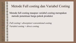 TM 1 Praktisi Mengajar - Full Absorption Costing and Variable Costing_Final.pdf