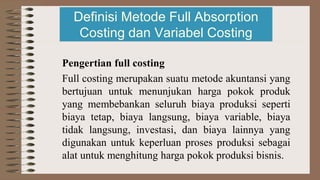 TM 1 Praktisi Mengajar - Full Absorption Costing and Variable Costing ...