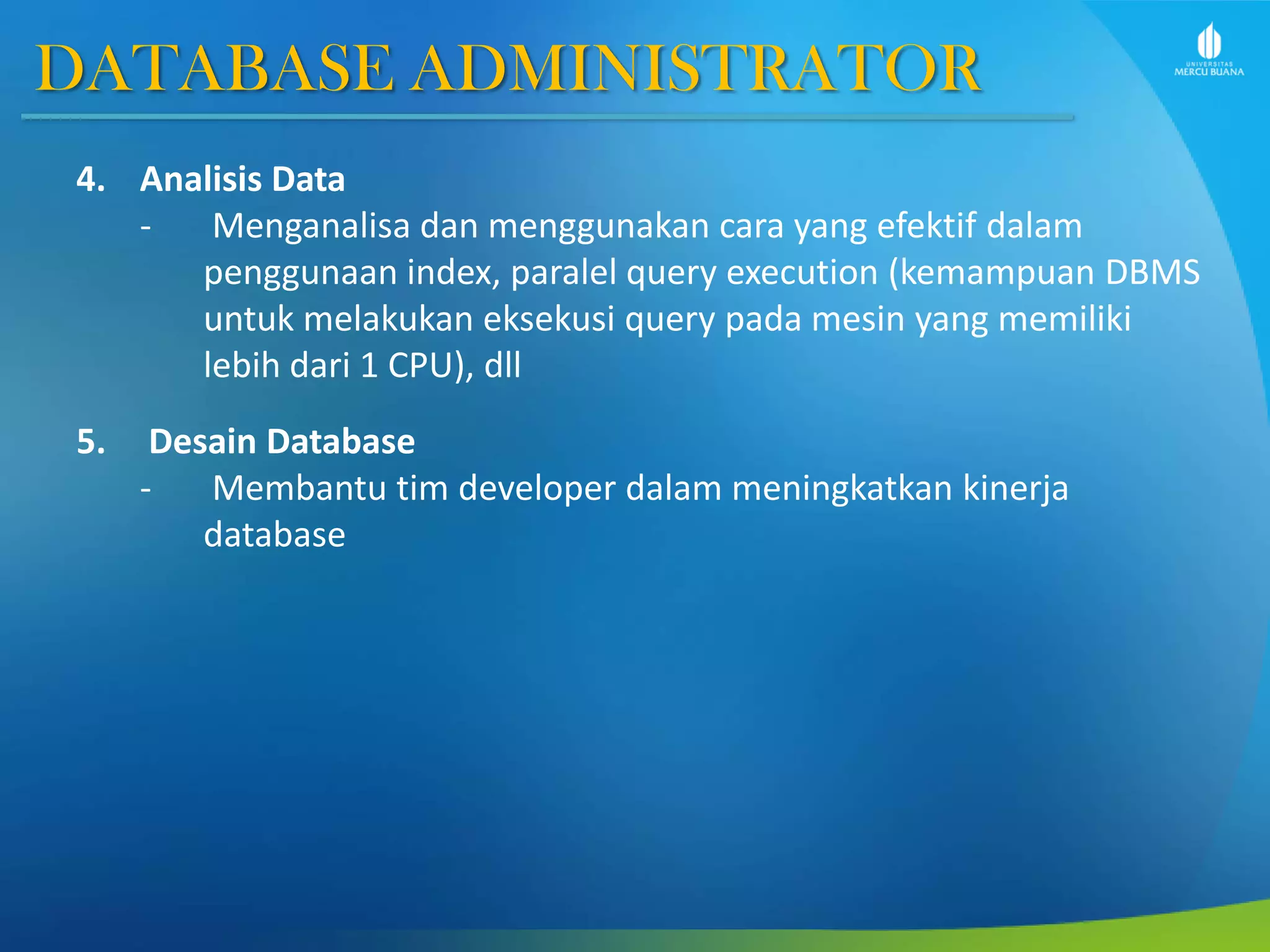 Tm2 perencanaan, perancangan dan administrasi basis data | PPTX