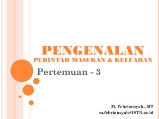 Algoritma Pemrograman - Perintah Input/Output | PPT