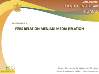 Tm3 tph - pers relation menjadi media relation | PPT