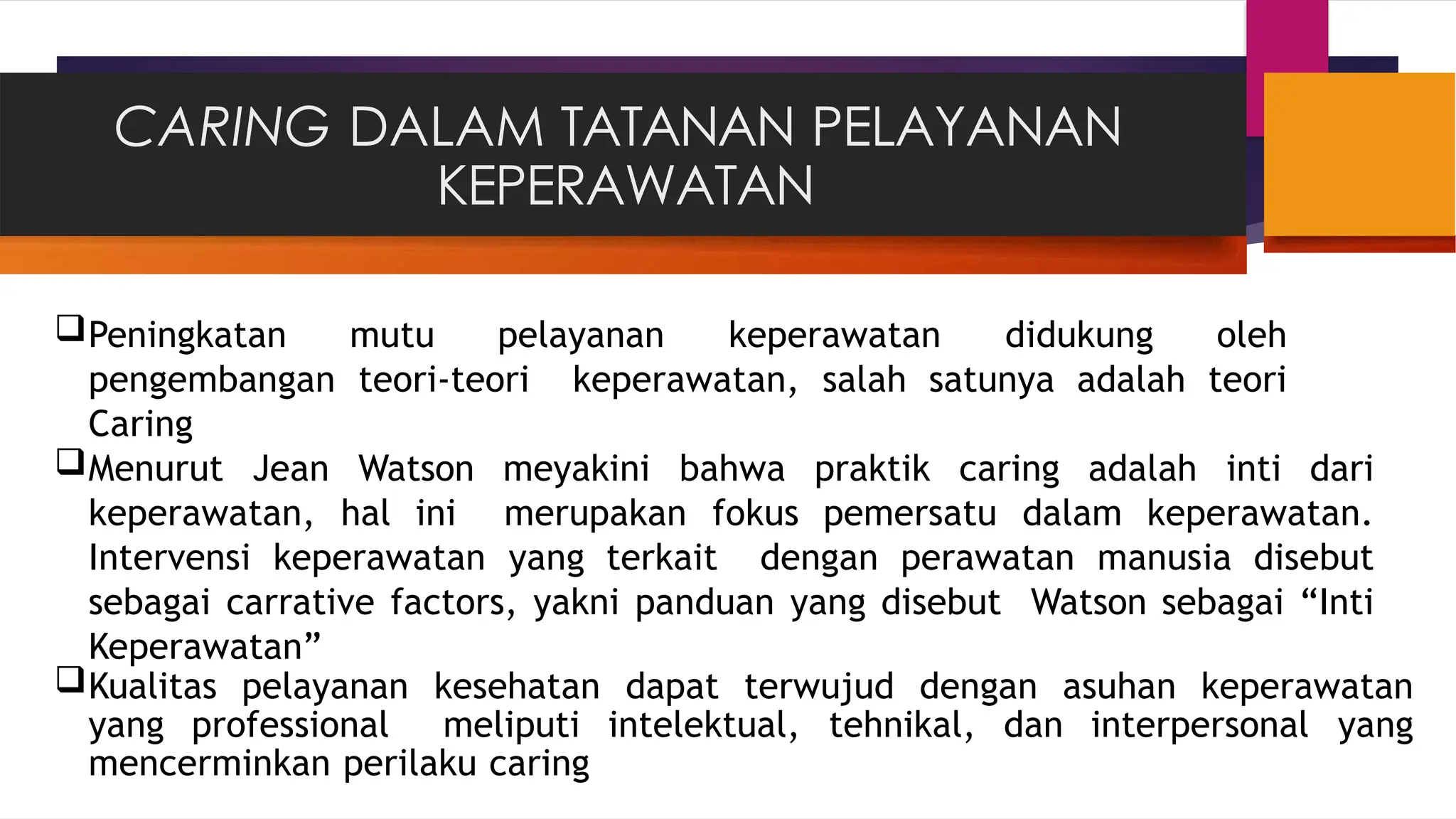 TM 3 Aplikasi caring dalam kehidupan sehari – hari dan praktik ...