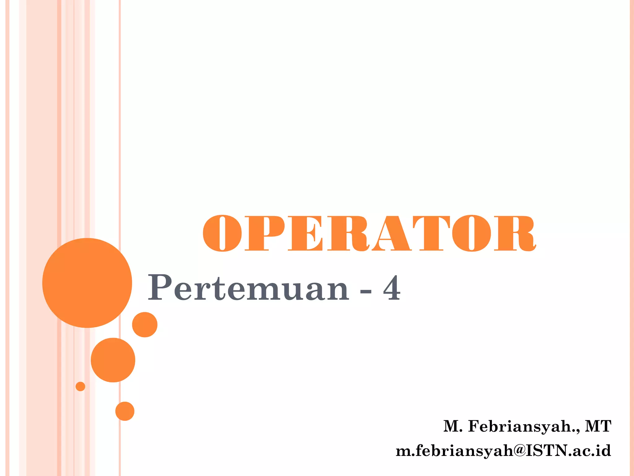 Algoritma Pemrograman - Operator | PPT