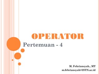 Algoritma Pemrograman - Operator | PPT