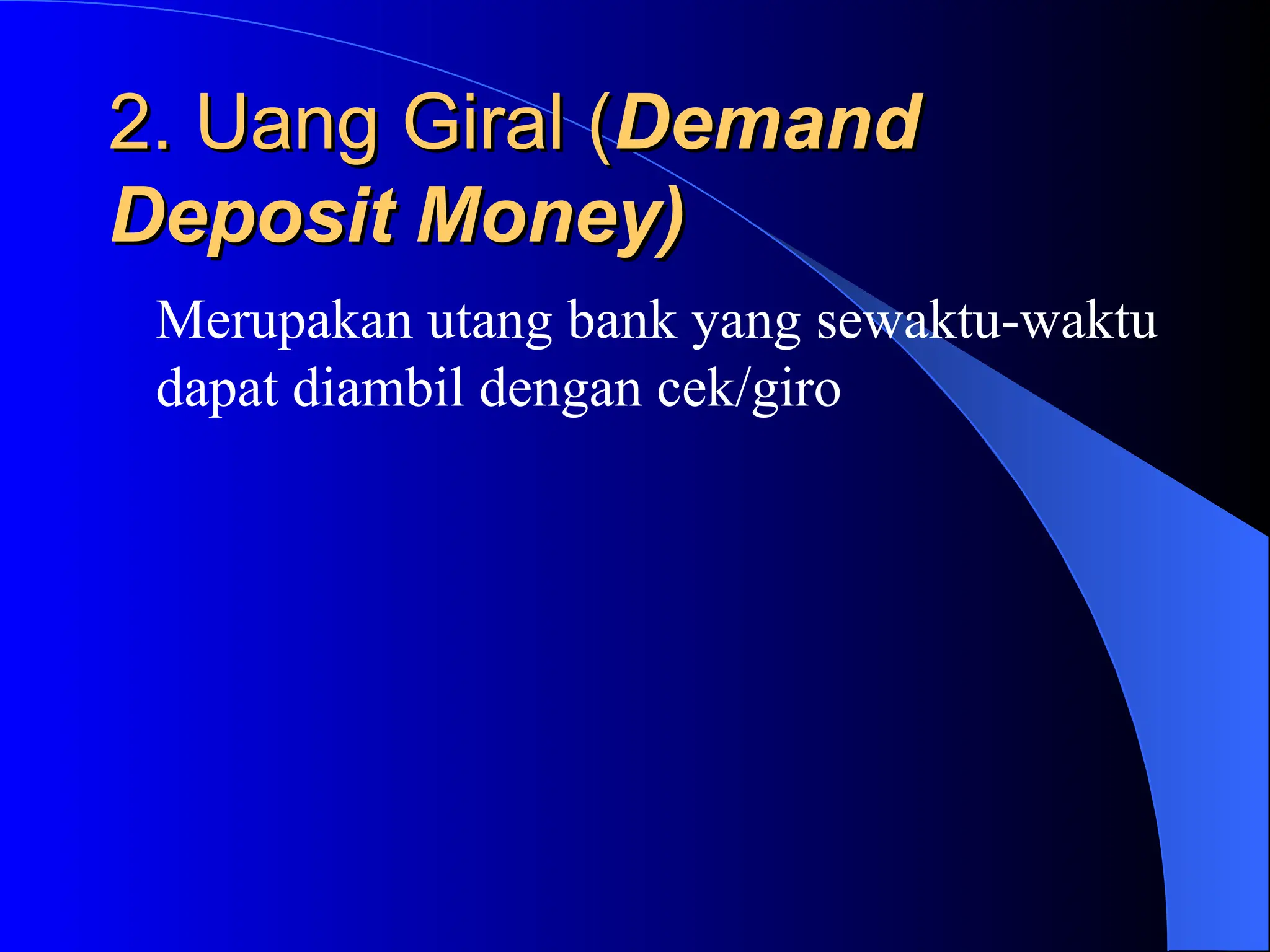 TM 6 UANG DAN BANK materi ekonomi makro ii | PPT