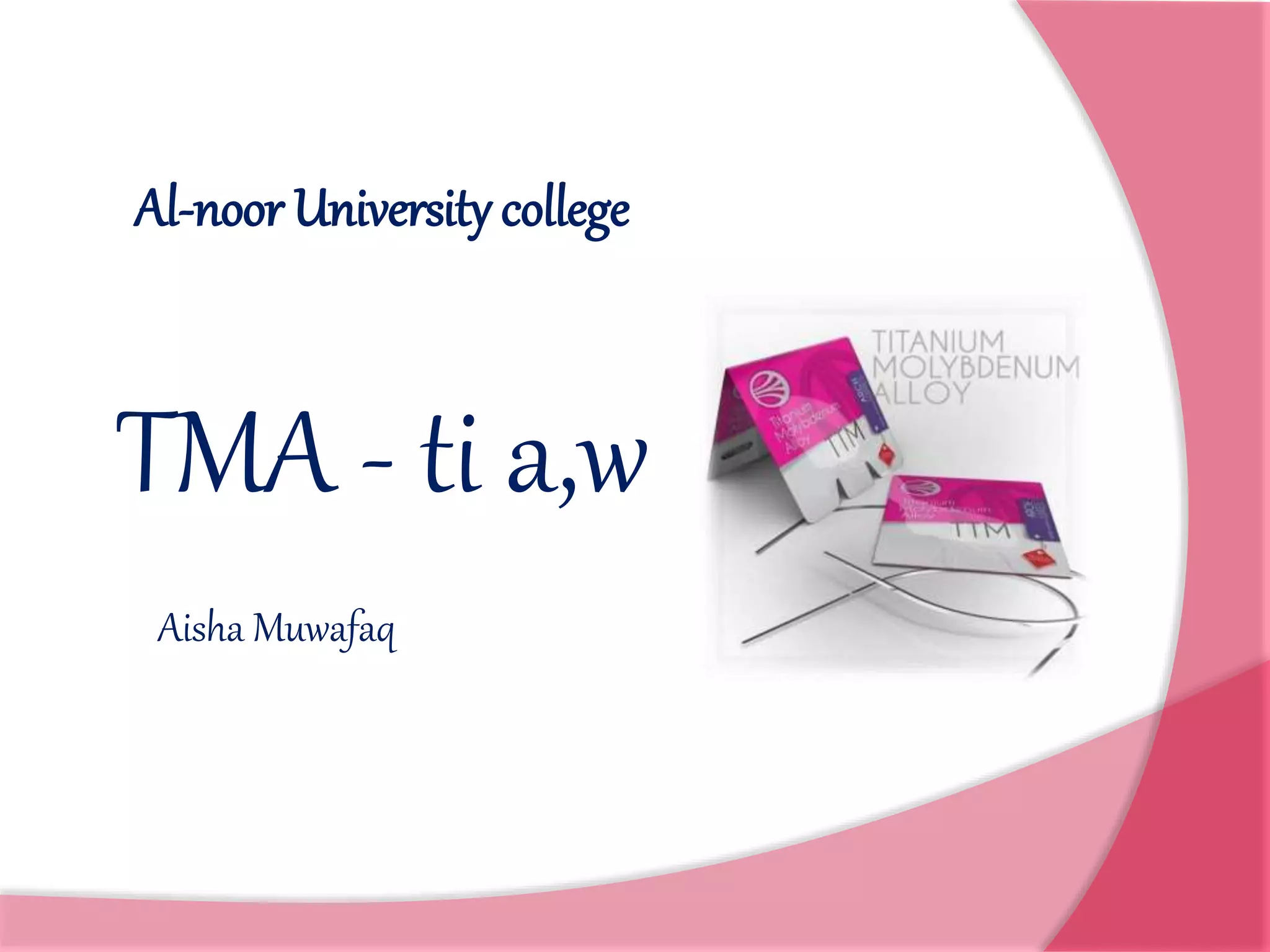 Beta-titanium arch wire (TMA) | PPTX