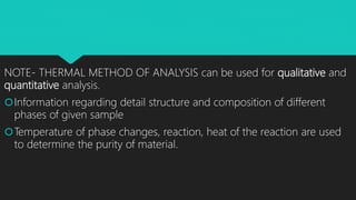 Thermal method of analysis(D.S.C) | PPTX