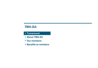 TMA SA Overview | PPS