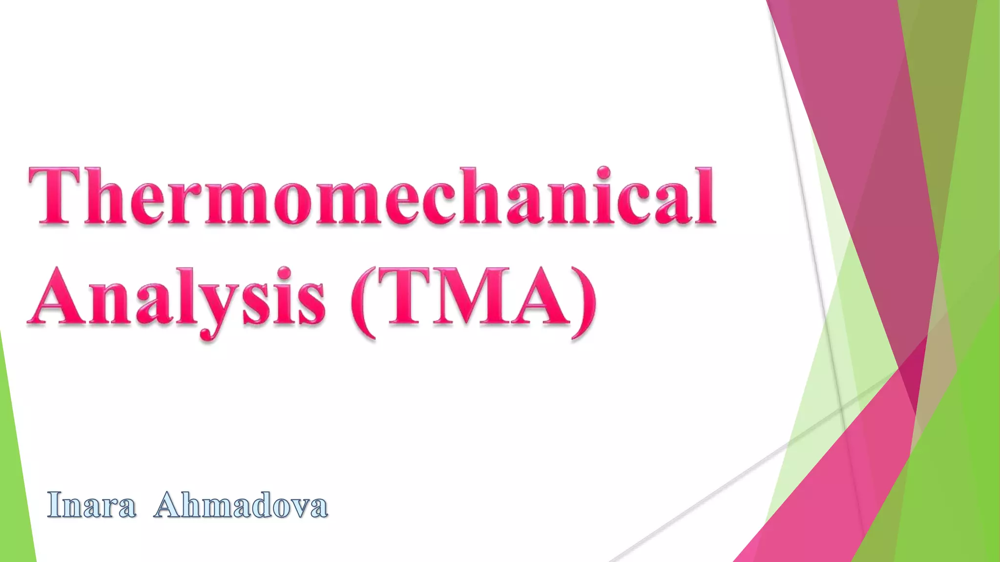 Thermomechanical Analysis (TMA) Technique Explained | PPT