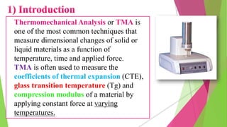 Thermomechanical analysis presentation | PPTX | Chemistry | Science