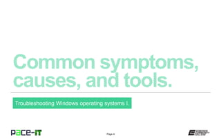 Pace IT - Troubleshooting OS part 1 | PPTX