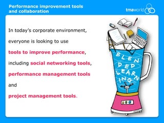 TMA World: Performance Improvement Tools and Collaboration | PPT