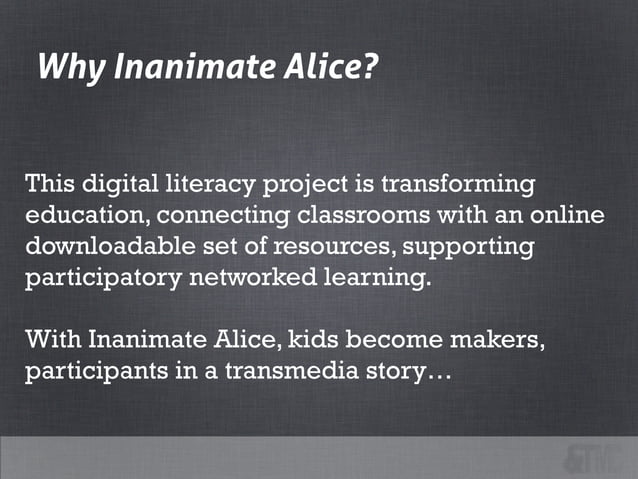 TMC Inanimate Alice Case Study: Transmedia & the Future of Digital ...