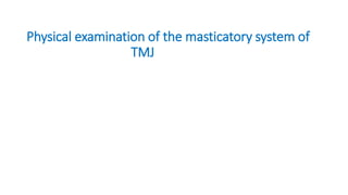 TMDs Assesment and management og TMJ disorders, TMJ mobilization | PPTX