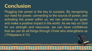 "Plug into Power: The Key to Success."_CE101 | PPTX