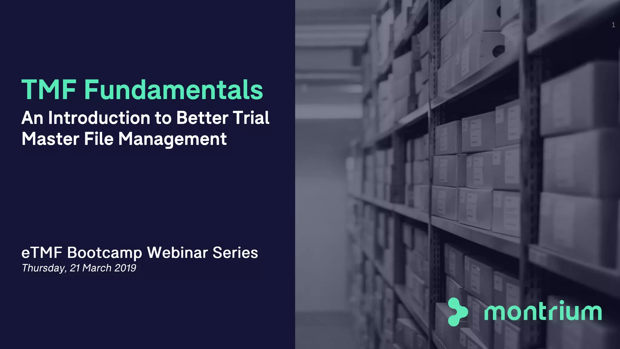 TMF Fundamentals - An Introduction to Better Trial Master File Management - Montrium | PDF