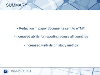 Mid-Study Transition of a Global Study: Migration from Paper TMF to ...