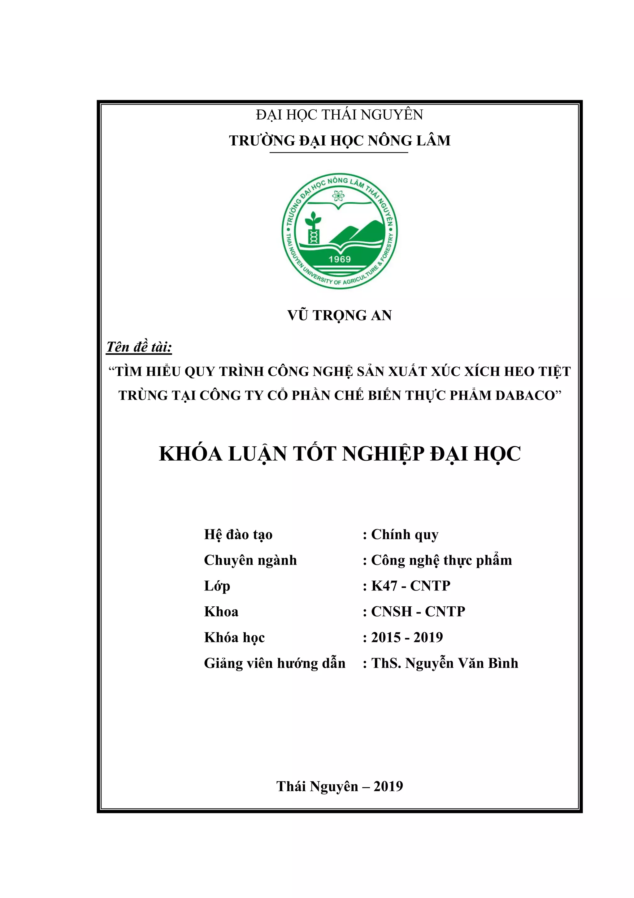 Tìm hiểu quy trình công nghệ sản xuất xúc xích heo tiệt trùng tại công ty cổ phần chế biến thực ...