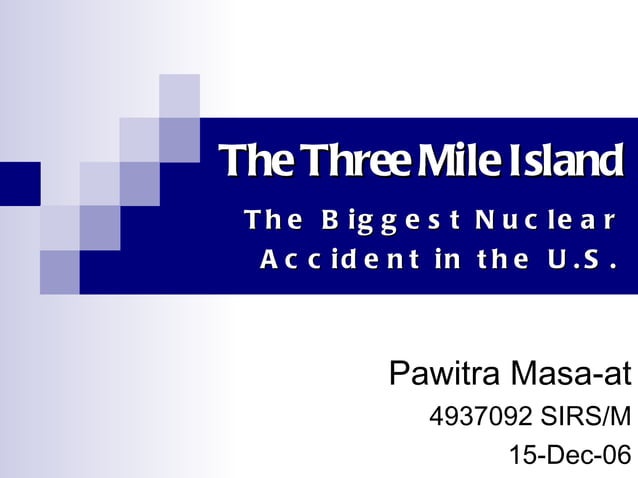 "Three Mile Island Accident" | PPT