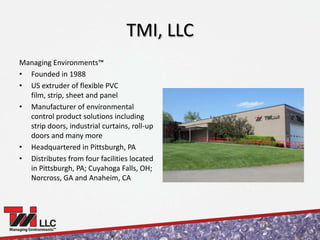 Flexible PVC Extrusion & Supported Vinyl from TMI | PPTX