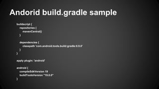 A brief guide to android gradle | PPTX | Operating Systems | Computer Software and Applications