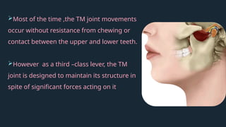 temporomandibular joint anatomy and physiology | PPTX