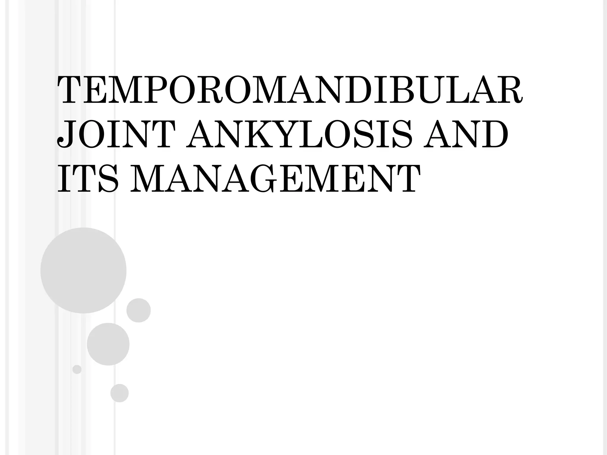 Tmj ankylosis | PPT