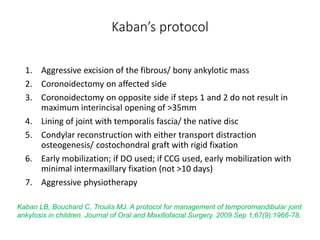 Temporomandibular joint ankylosis and its management | PPTX