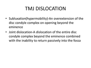 Clinical features,presentation,clinical and surgical management of TMJ ...