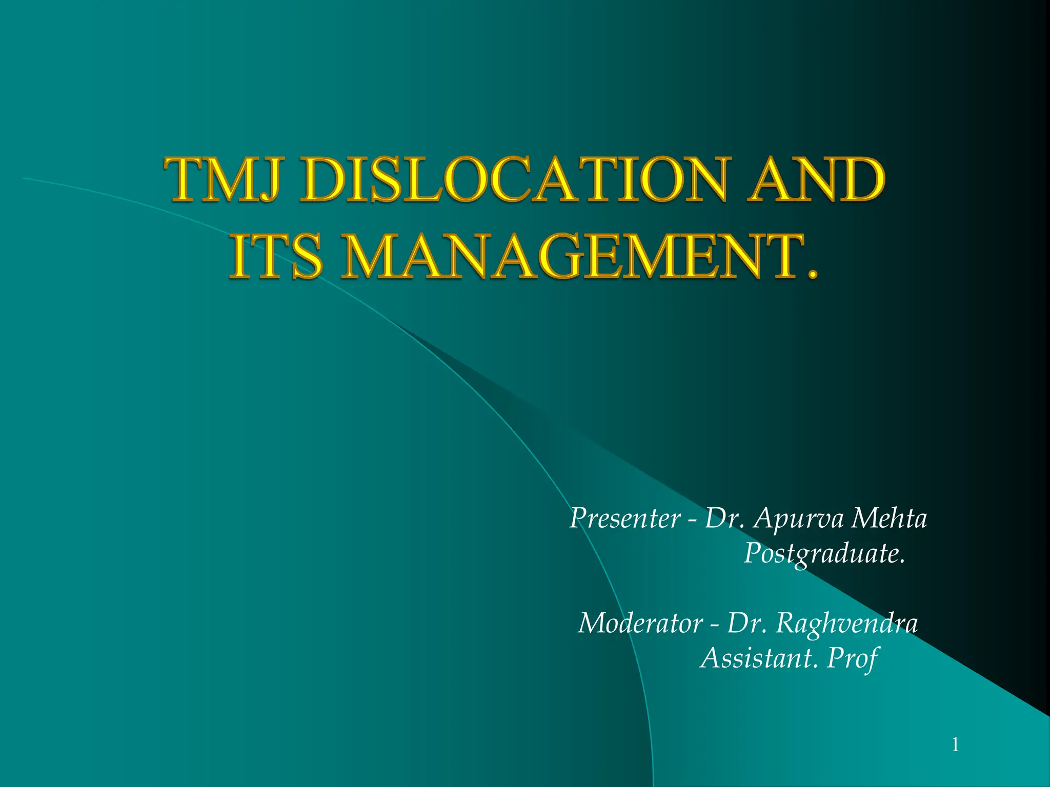 TMJ DISLOCATION AND ITS MANAGEMENT..pptx