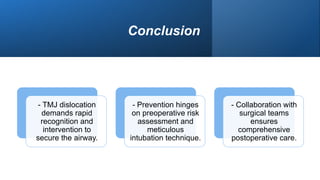 TMJ Dislocation for Anaestheologists final.pptx