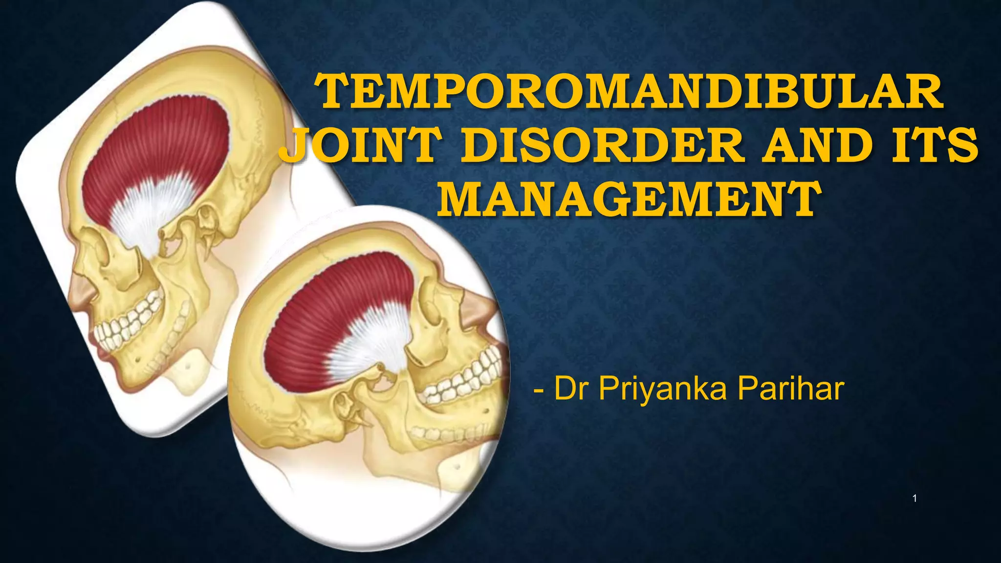 TMJ Disorder And its Management | PPTX