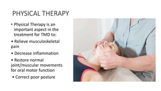 TMJ DISORDERS AND PHYSICAL THERAPY For Dental Students | PPTX