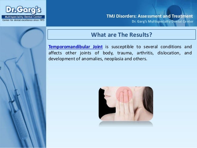 TMJ Disorders: Assessment And Treatment