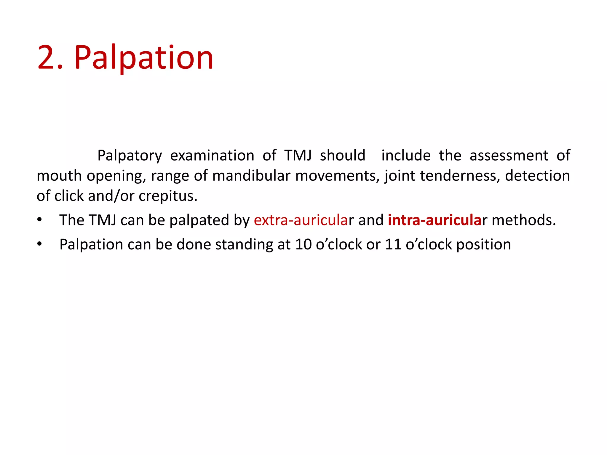 Tmj examination & imaging | PPTX