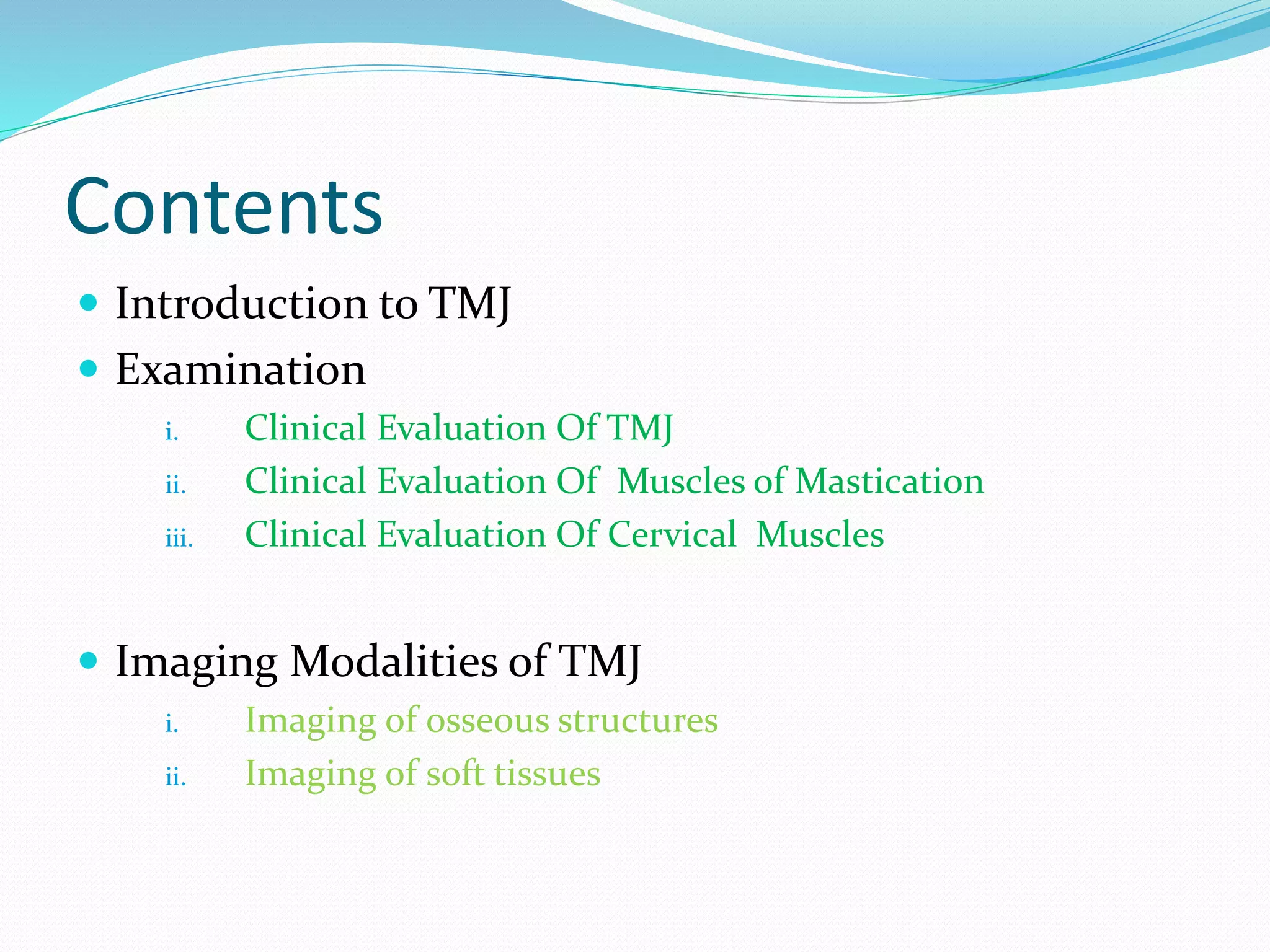 Tmj examination & imaging | PPTX