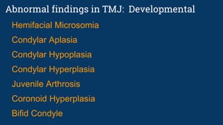 Tmj findings in cbct & mri | PPTX