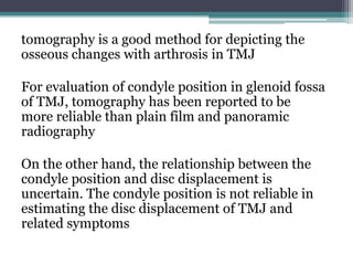 Tmj imaging techniques | PPTX