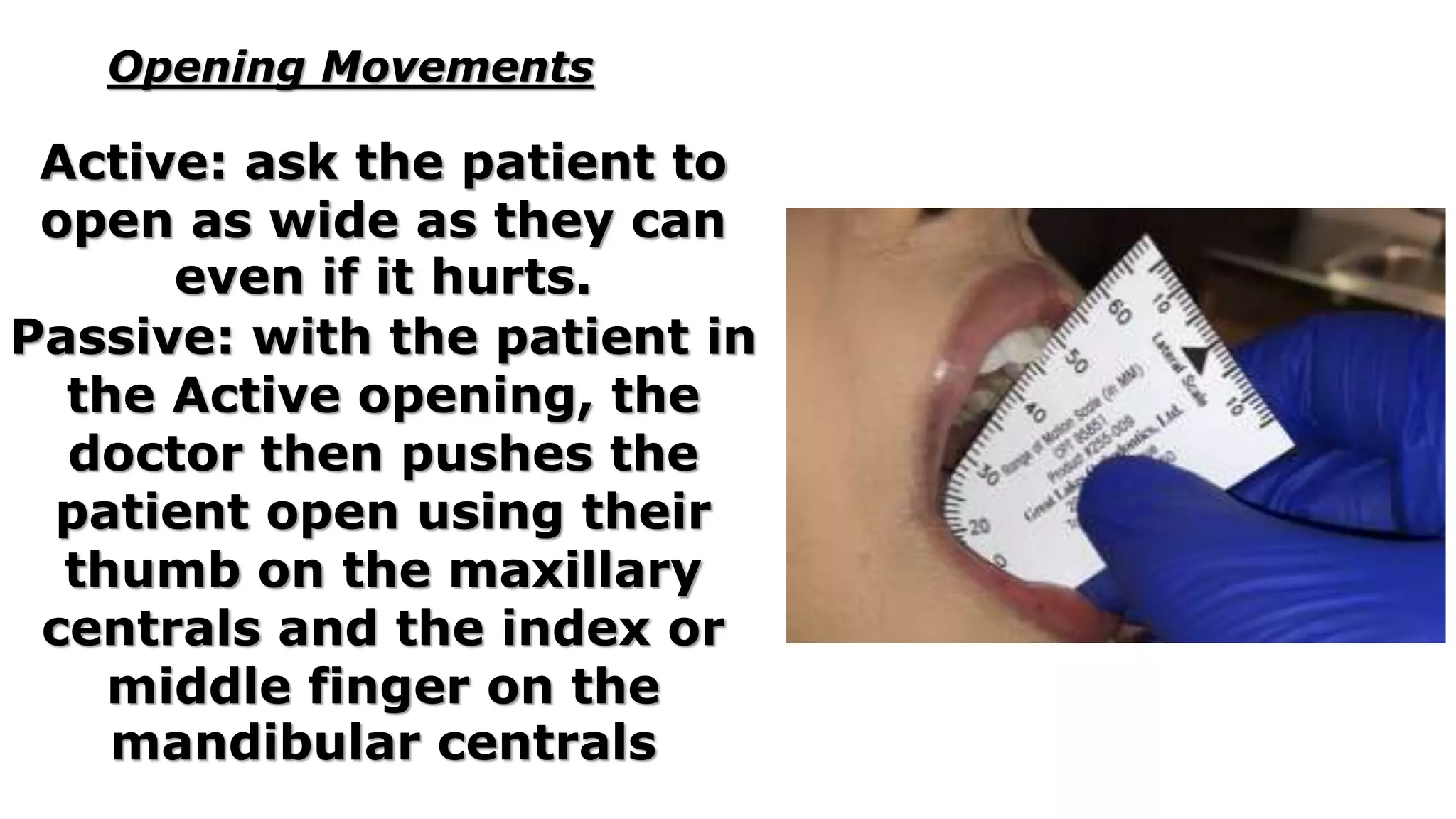 TMJ MOTION MEASUREMENTS | PPTX
