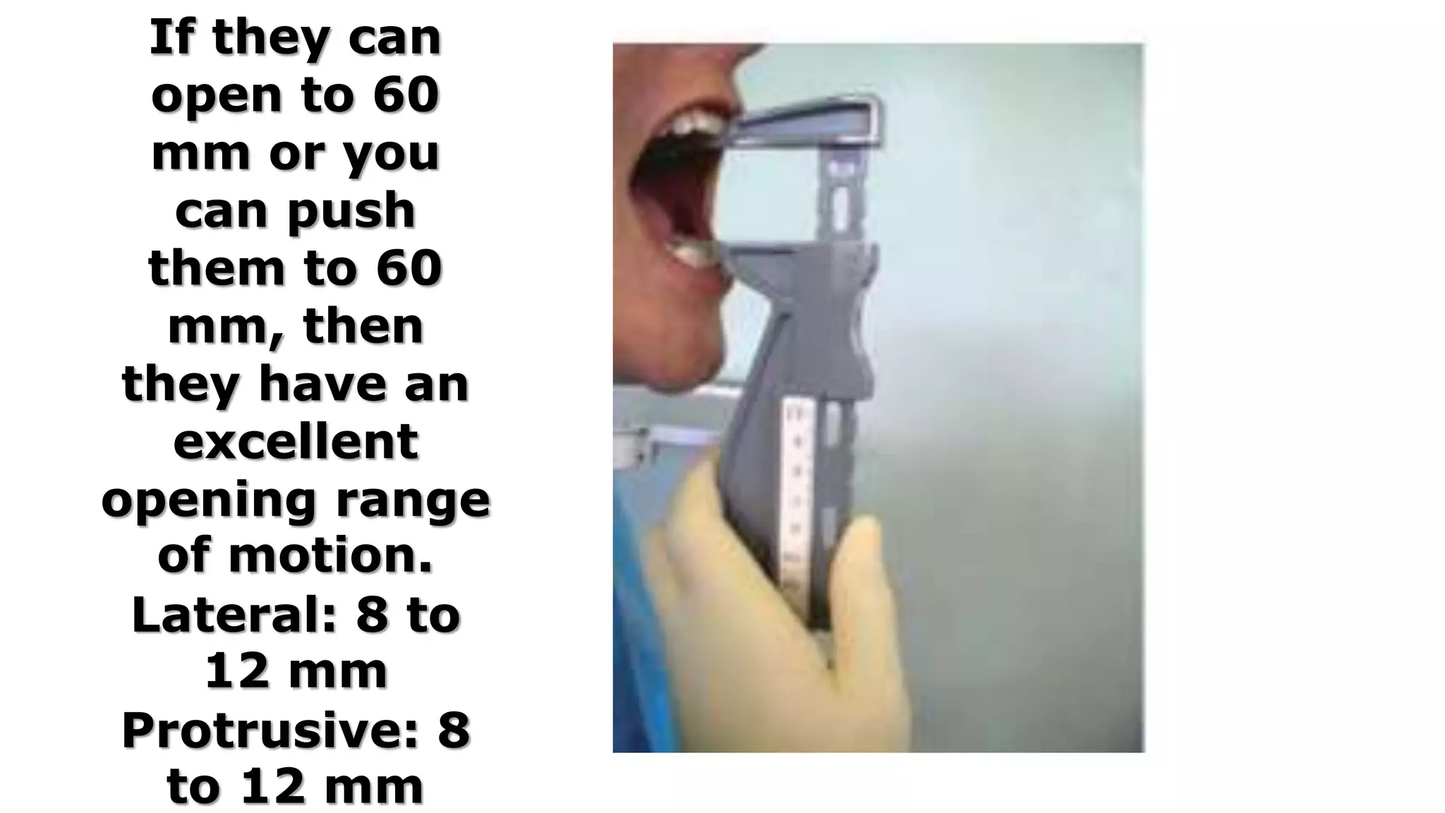 TMJ MOTION MEASUREMENTS | PPTX