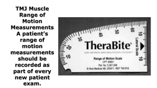 TMJ MOTION MEASUREMENTS | PPTX