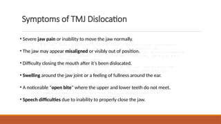 Difference between TMJ subluxation and dislocation. pptx | PPTX