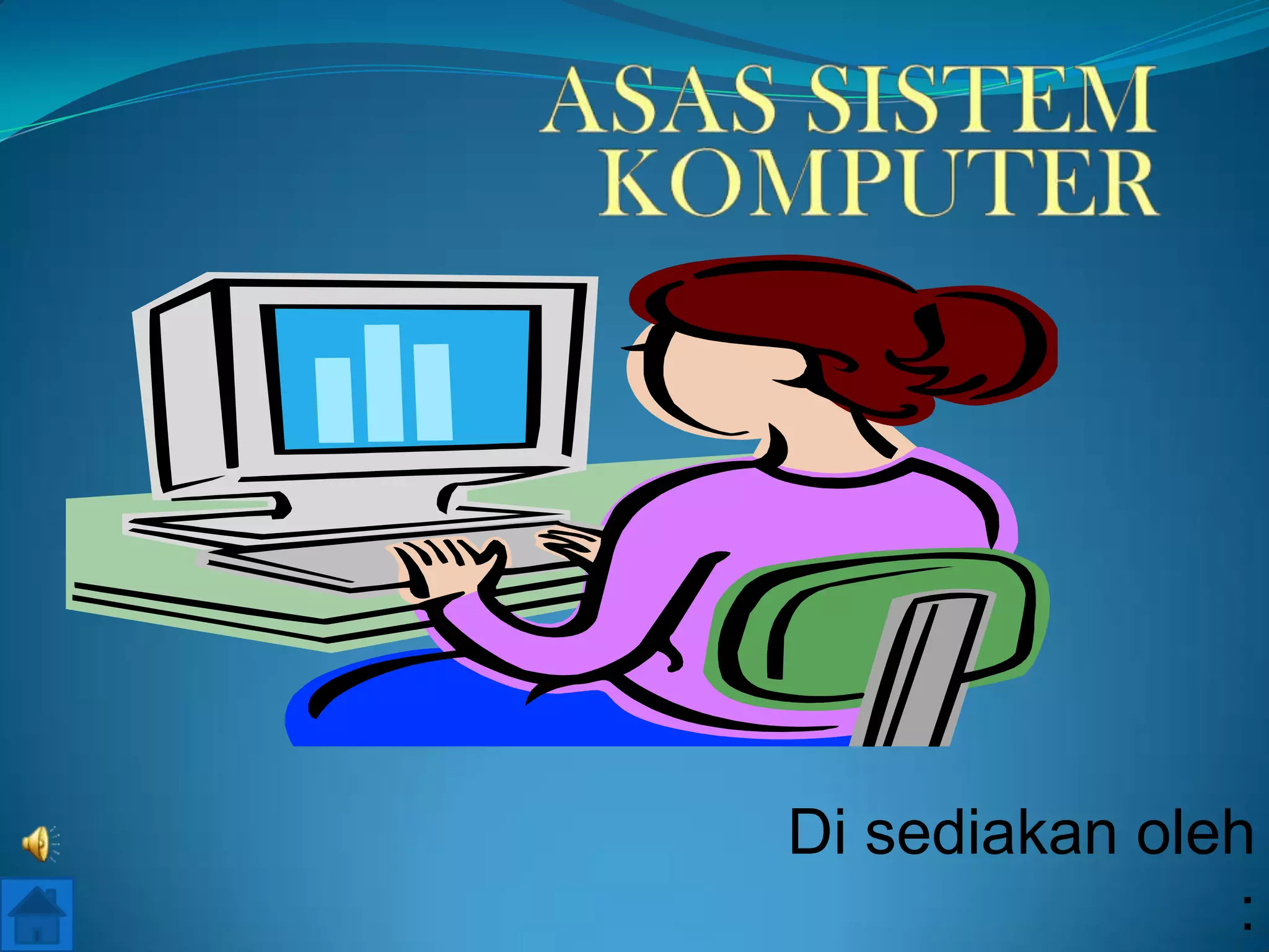 ASAS SISTEM KOMPUTER | PPTX