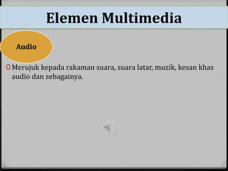 Konsep dan Elemen Multimedia | PPTX