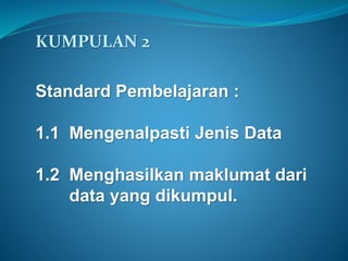 MEMAHAMI DATA DAN MAKLUMAT | PPT