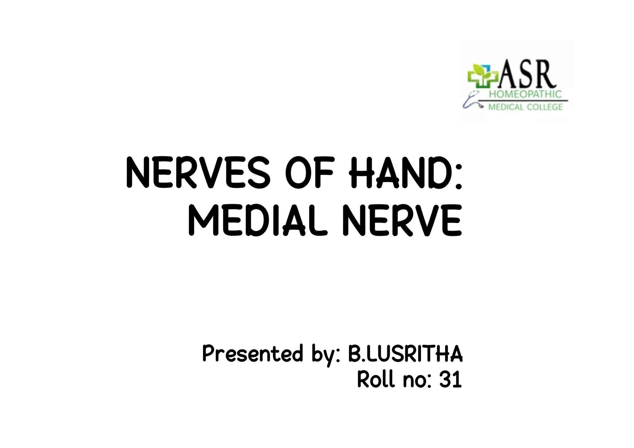 Nerves Of Hand : Medial Nerve by Lusritha asr | PDF