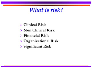 Effective risk management in healthcare practice- | PPTX
