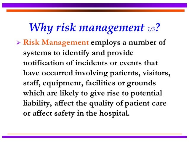 Effective risk management in healthcare practice-