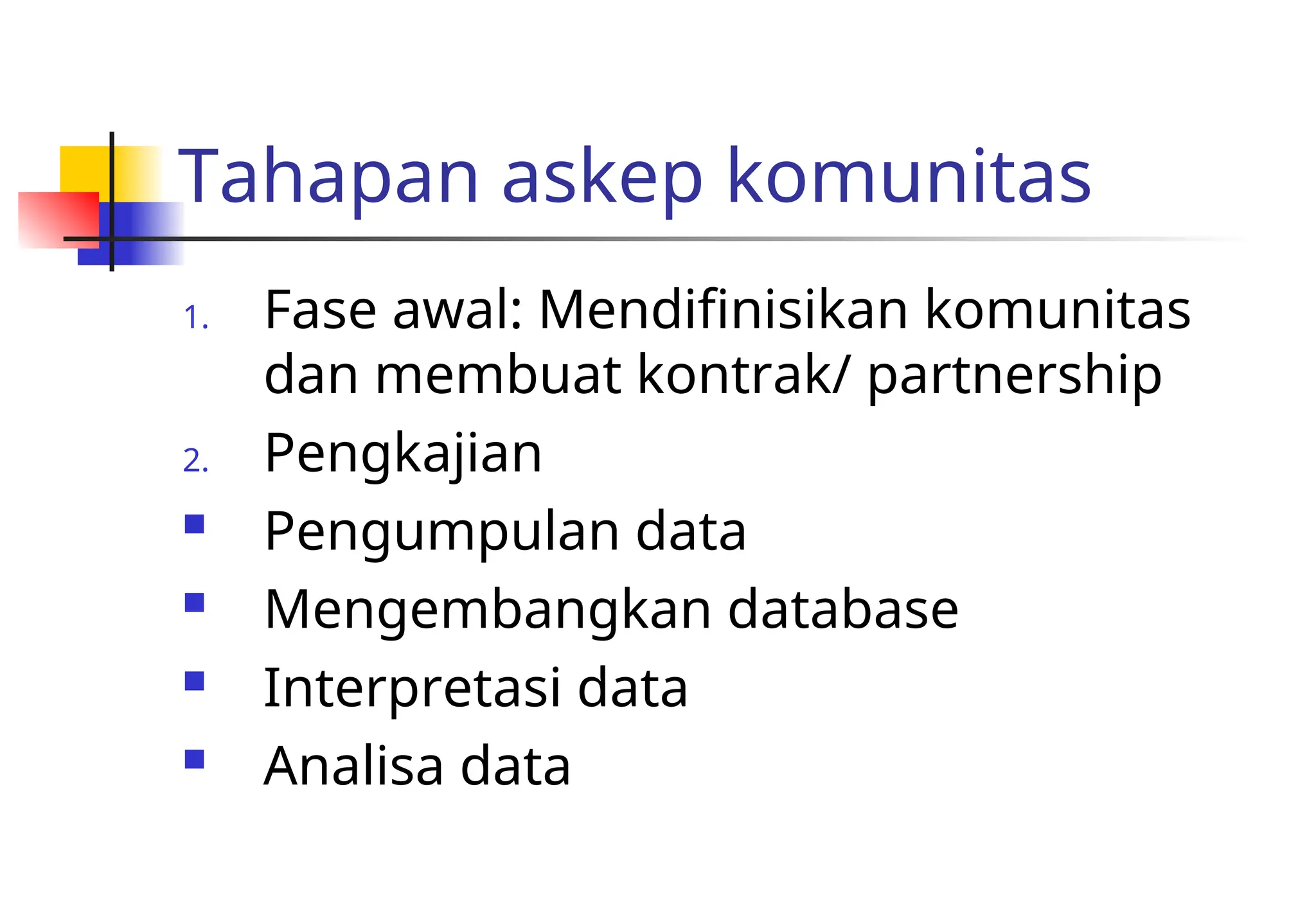 Proses Keperawatan Komunitas dari assessment-Evaluasi | PPT
