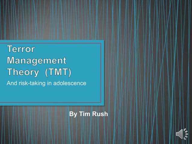 Tmt & risk taking in adolescence ppt tim rush | PPT